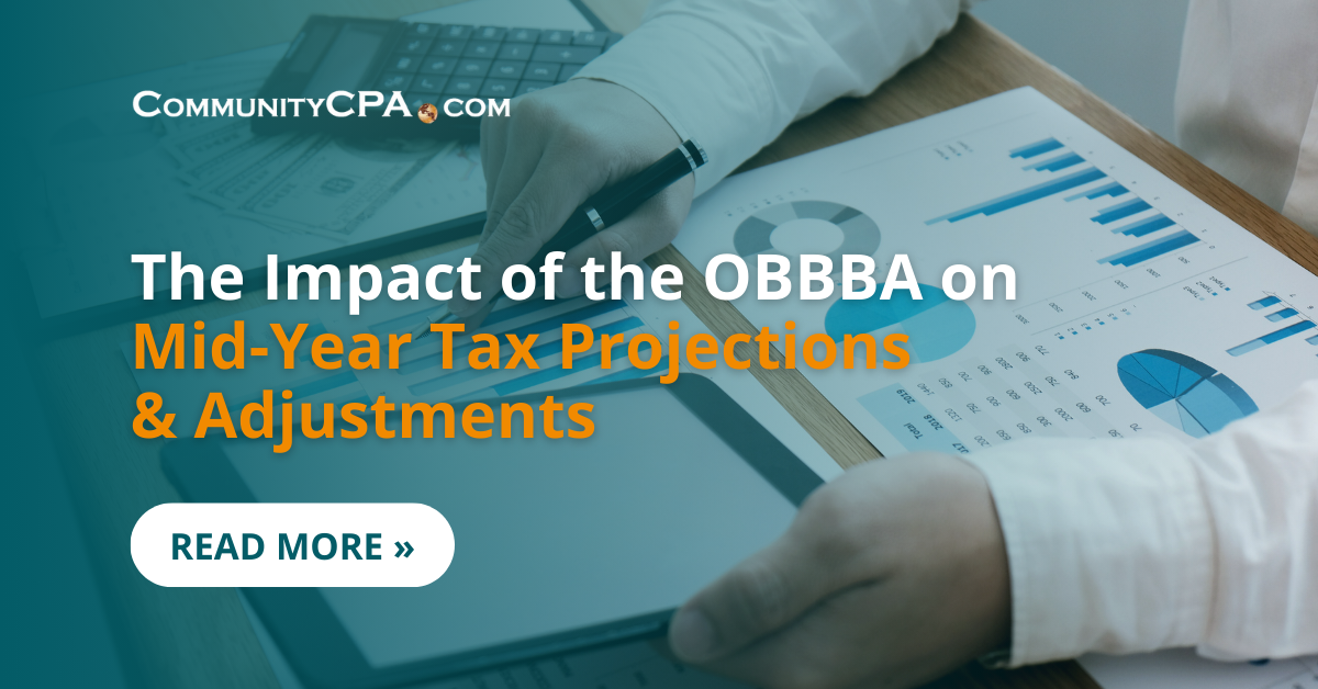 The Impact of the OBBBA on Mid-Year Tax Projections & Adjustments